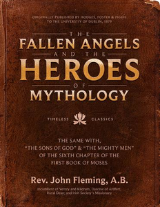 The Fallen Angels and the Heroes of Mythology – SkyWatchTVStore.com