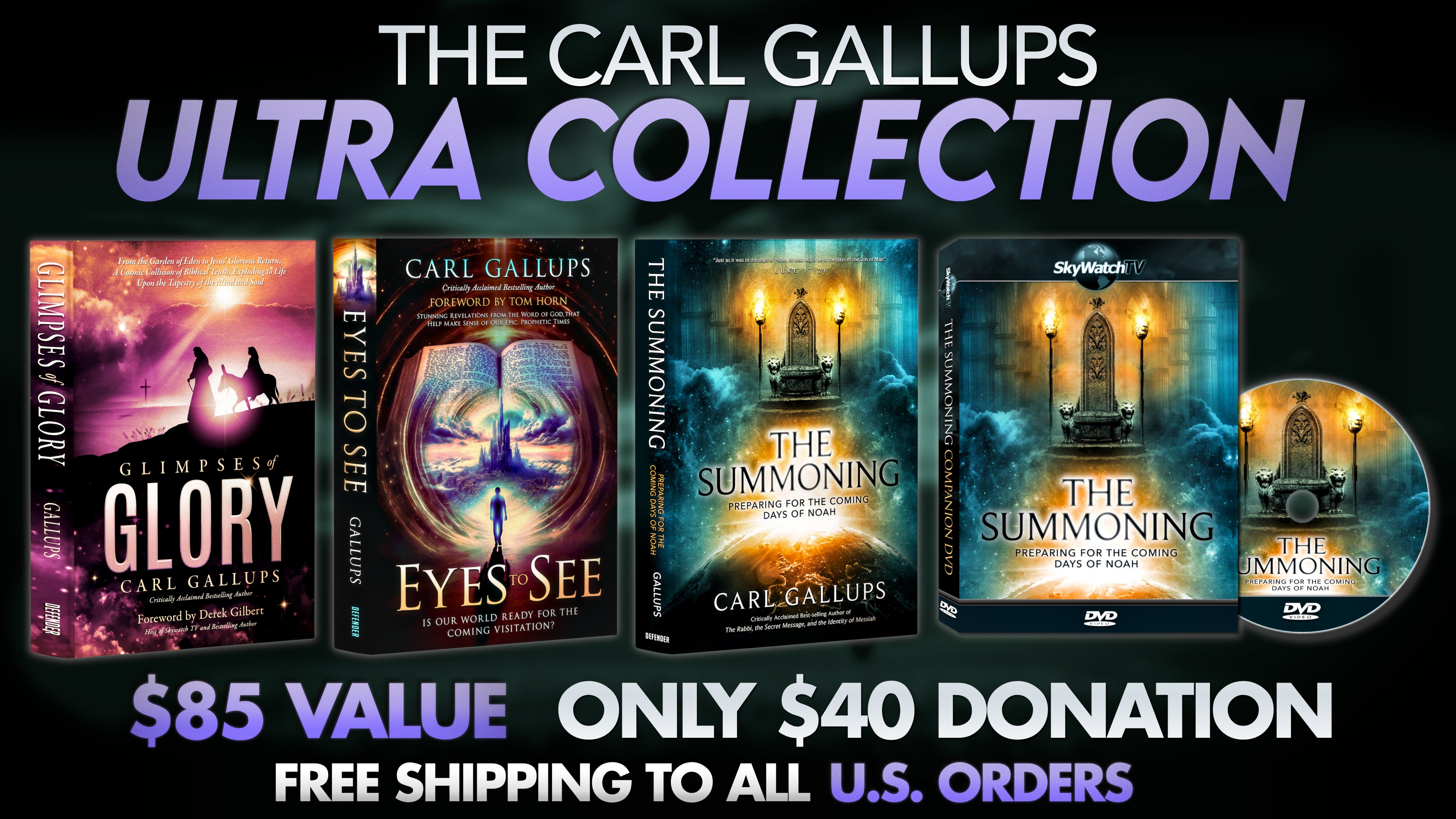 The Carl Gallups Ultra Collection – SkyWatchTVStore.com